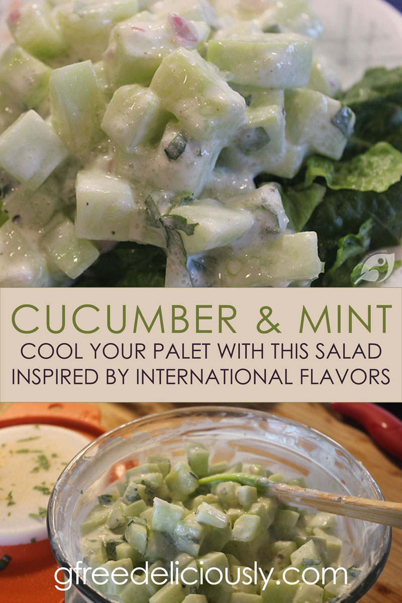 Cool Is Cucumber Mint Salad - gfreedeliciously.com