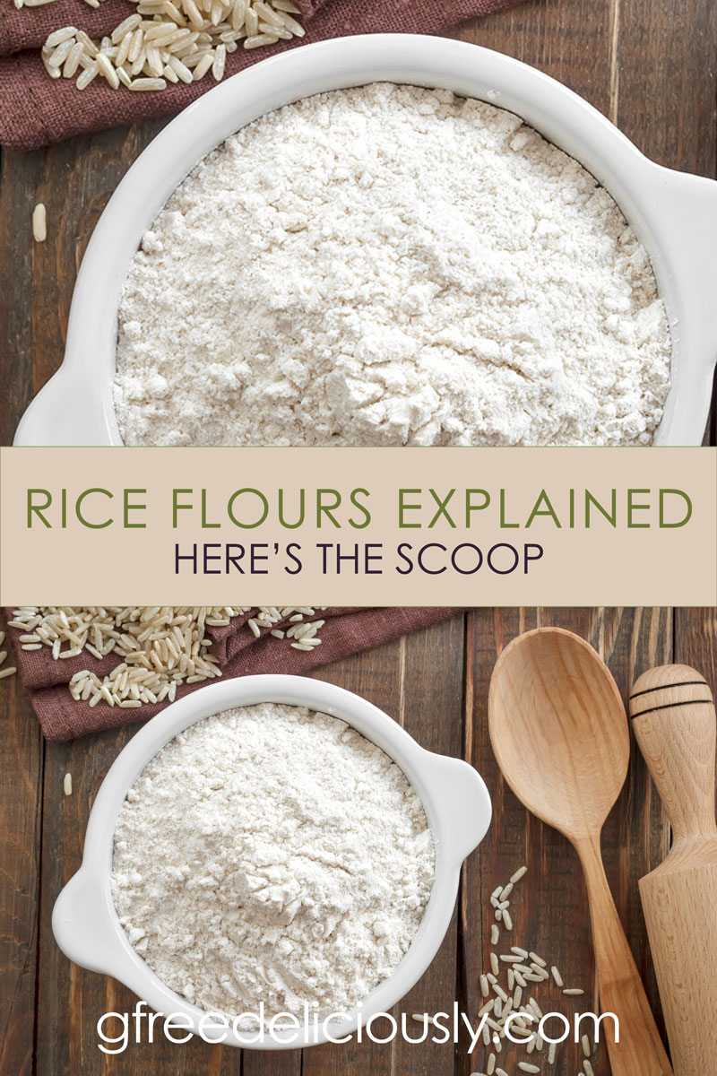 Is Rice Flour Gluten-Free? Rice Flours Explained... - gfreedeliciously.com