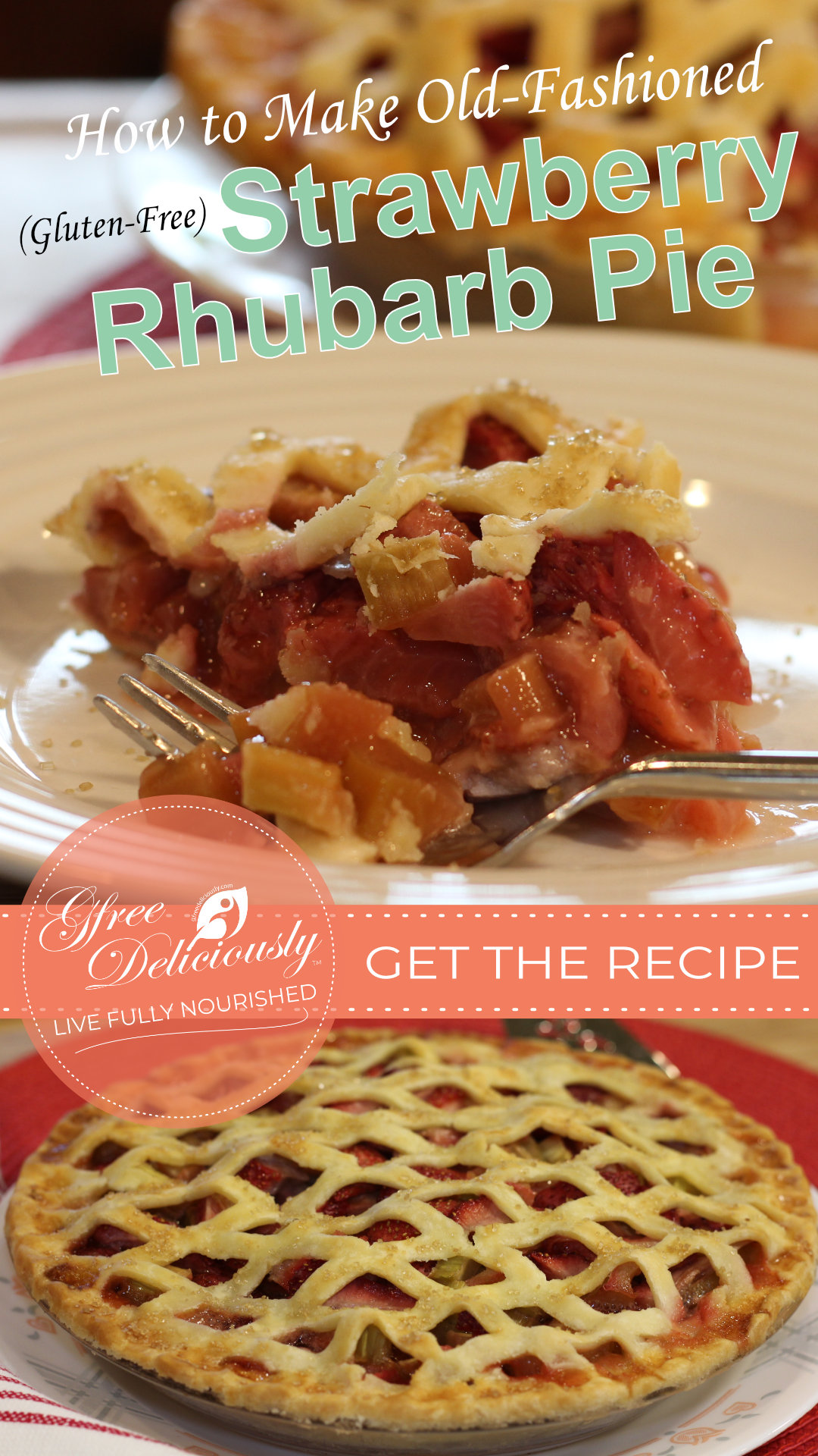How to Make Strawberry Rhubarb Pie - gfreedeliciously.com